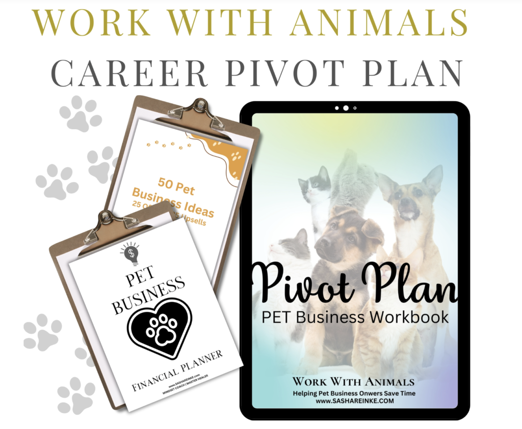 How to quit your job and pivot to a pet business: complete INSTRUCTIONS ...